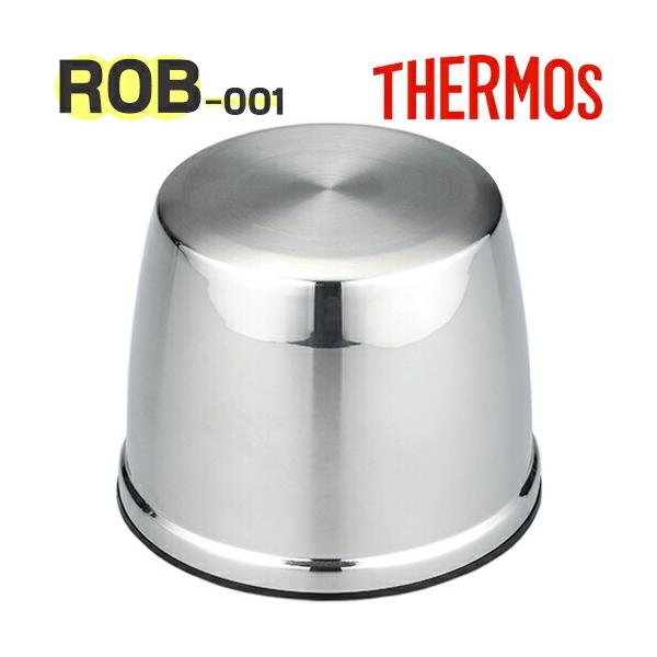 【ご確認お願い致します】本品はサーモス（THERMOS）専用の部品になります。似ている部品がありますので、必ず下記の【適合品番】と、お持ちの商品の品番をご確認ください。【適合品番】ROB-001【部品内容】コップ