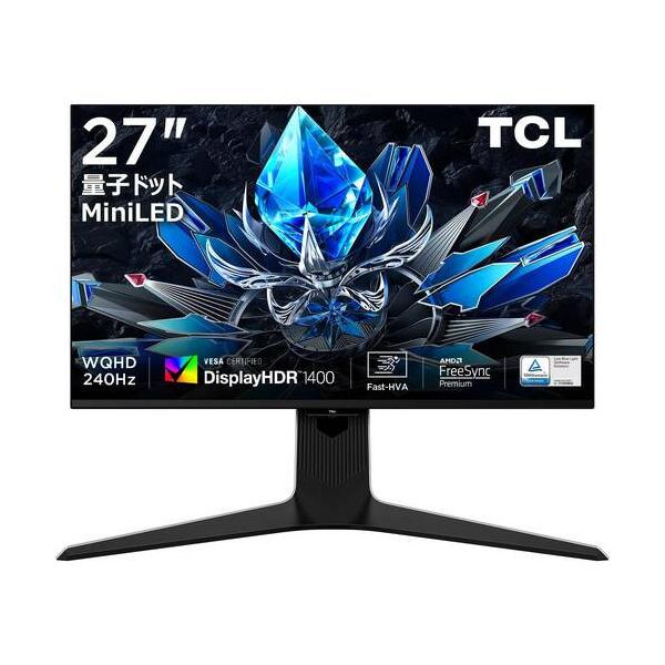 TCL ティーシーエル 量子ドット Mini LEDモニター ▼駆動方式：HVA 型 ▼表面処理：ノングレア（反射防止） ▼液晶パネルサイズ：27型 ▼最大解像度：2560×1440 ▼最大リフレッシュレート：240Hz ▼miniLED：...