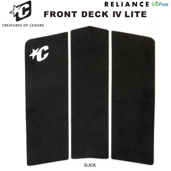 CREATURES OF LEISURERELIANCE FRONT DECK IV LITE TRACTION　フロントデッキパッド【※パッケージ無し発送になります】LITEシリーズ（15％軽量）超軽量EVAのサーモライトトラクションパッ...
