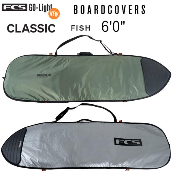 FCS エフシーエス ボードケースCLASSIC COVER FISH　 6'0"■概要5mmのパディング、水に強い420Dリップストップ素材の表面、逆巻きナイロンジッパー、ノーズ衝撃保護を備えた新しく改良されたクラシックカバー。超軽量で耐...