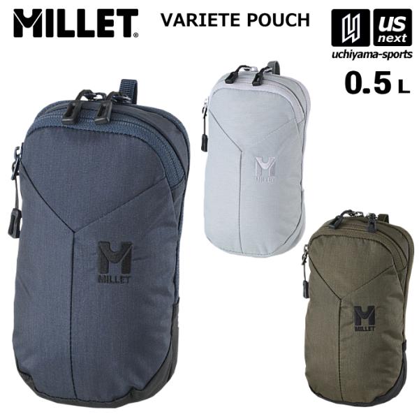 /メーカー ミレー（MILLET）/品名 ヴァリエ ポーチ（VARIETE POUCH）/品番 MIS0592/サイズ W10×H19×D5cm/重量 120g/容量 0.5L/カラー・N3146（COFFEE）・N7317（SAPHIR）...