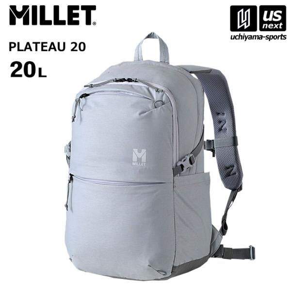 /メーカー ミレー（MILLET） /品名 プラトー 20（PLATEAU 20） /品番 MIS0765 /サイズ W28×H45×D13cm /重量 約570g /容量 20L /バックレングス（背面長） U=43cm /カラー N74...
