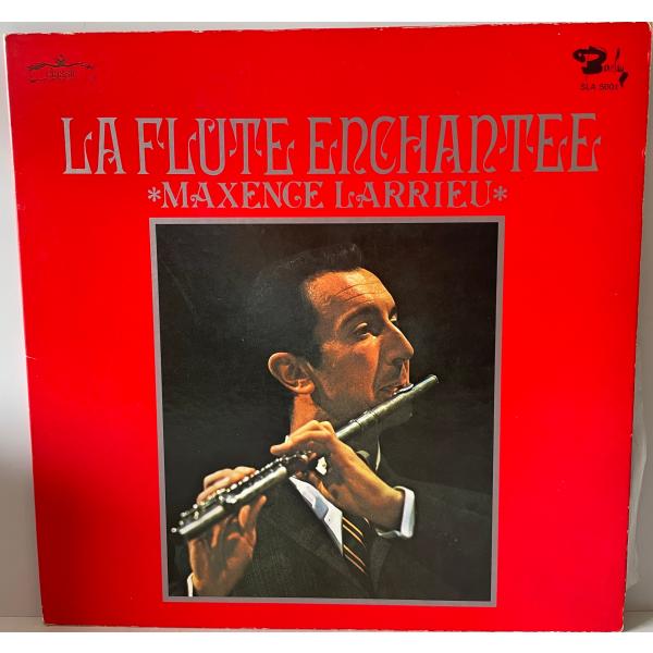 ・書名：LP La Flute enchanrtee、Maxence Larrieu SLA5001 ・ISBN： ・著者：Maxence Larrieu ・出版元：BARCLAY ・刊行年： ・解説：