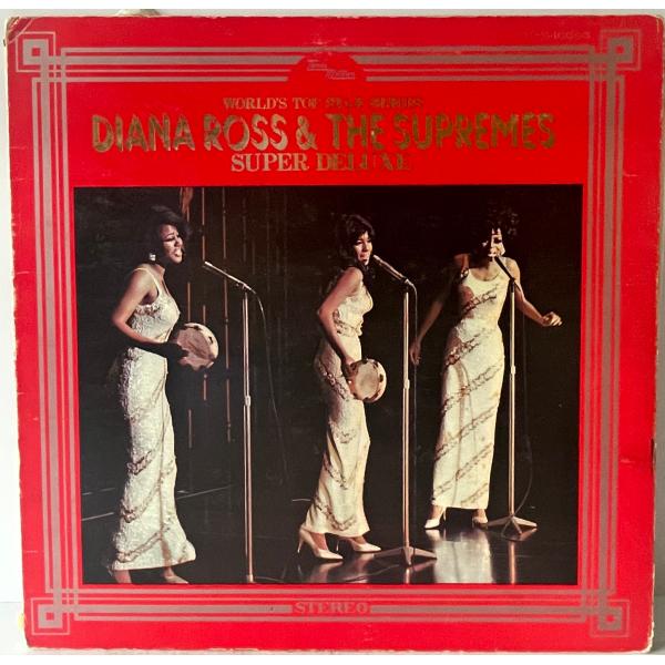 ・書名：LP スーパー・デラックス / super deluxe、ダイアナ・ロスとシュープリームス / ROSS, DIANA, AND THE SUPREMES SWX-10006 ・ISBN： ・著者：ROSS, DIANA, AND ...