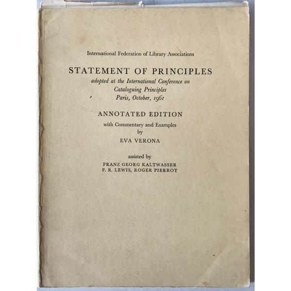 ・書名：Statement of principles, adopted at the International Conference on Cataloguing Principles, Paris, October 1961 ・ISB...