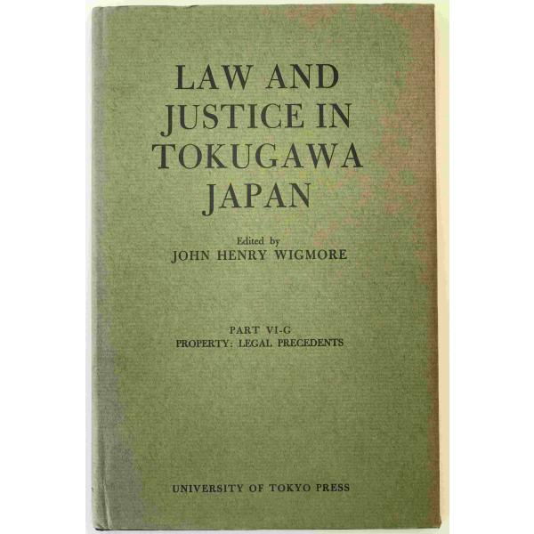 ・書名：Law and Justice in Tokugawa Japan : Property Legal Precedents ・ISBN：0860082865 ・著者：John Henry Wigmore ・出版元：Universit...