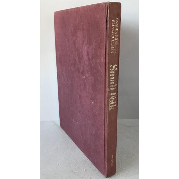 書名：Small Folk : A Celebration of Childhood in America(英語)著者：Sandra Brant (著)出版元：Dutton刊行年：1980版表示：1 edition説明：Sandra Bra...