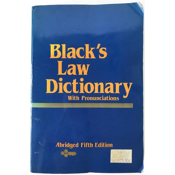書名：Black's Law Dictionary: Abridged Fifth Edition (英語版) ペーパーバック著者：Black, Henry Campbell出版元：West Publishing　Co.刊行年：1987版表...