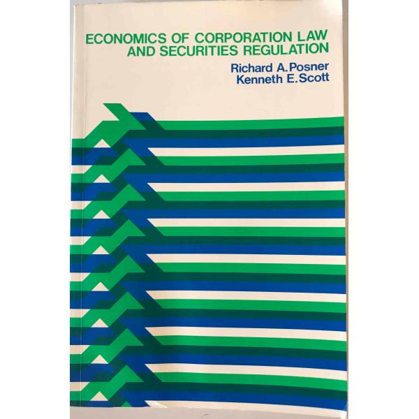 [書名] Economics of Corporation Law and Securities Regulation (Reader Series) Posner, Richard; Scott, Kenneth[ISBN] 316714...