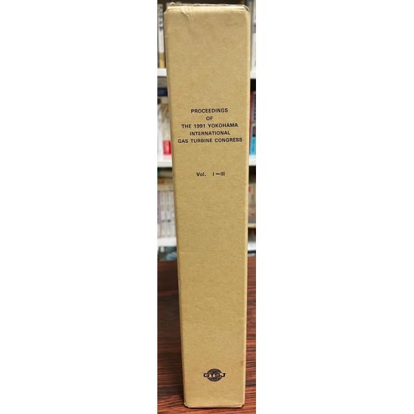 書名：Proceedings of the 1991 Yokohama International Gas Turbine Congress : October 27-November 1, 1991 v. 1,2,3 　3books IS...