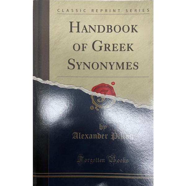 ・書名：Handbook of Greek Synonymes (Classic Reprint) [ペーパーバック] Pillon, Alexander ・ISBN：1333689381 ・著者： ・出版元：Forgotten Books...