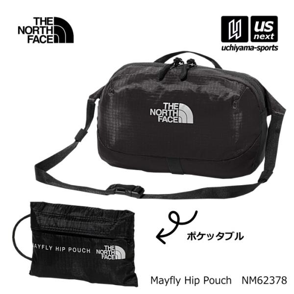 /メーカー ザ・ノース・フェイス（THE NORTH FACE） /品名 メイフライヒップポーチ（Mayfly Hip Pouch） /品番 NM62378 /サイズ H12×W19×D5cm /容量 2L /重量 約55g /カラー K（...