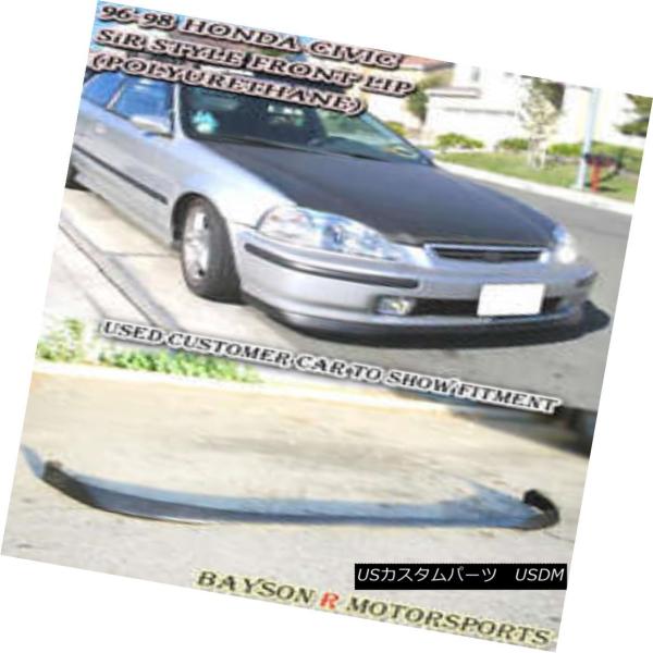 エアロパーツ SiR-Style Front Lip (Urethane) Fits 96-98 Honda Civic 2dr SiRスタイルフロントリップ（ウレタン）96-98 Honda Civic 2drに適合