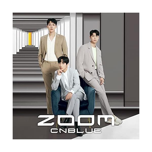 種別:CD SINGLE/シングル発売日:2021/06/23収録曲: / ZOOM / Clap your hands / How you feel / 2021.03.14 「CNBLUE 1st JAPAN ONLINE FANMEE...
