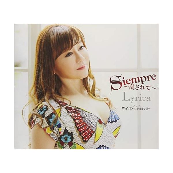 種別:CD SINGLE/シングル発売日:2018/11/07収録曲: / Siempre〜乱されて〜 / WAVE〜わがままな夏〜 / Siempre〜乱されて〜  / WAVE〜わがままな夏〜  / Siempre〜乱されて〜  / W...