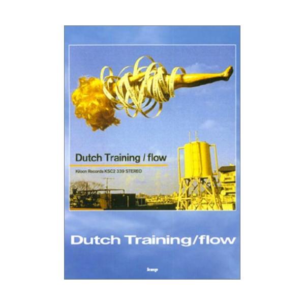 Dutch Training/flow1 . HIGH LIFE/2 . LIMIT/3 . STAY/4 . KARIN/5 . TRUTH/6 . FALL/7 . FLYING/8 . SHINE/9 . 空の終わり/10 . RAY...