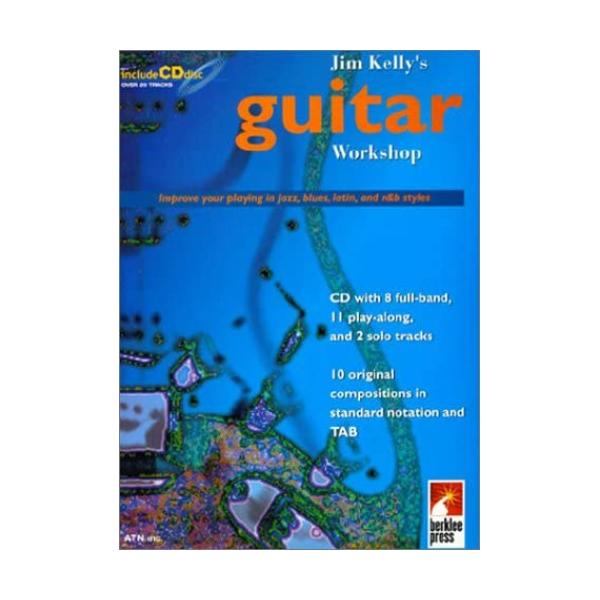 バークリー・ギター・ワークショップ/ジム・ケリー (CD付)1 . LIKE KENNY/2 . TIL TOMORROW/3 . ETTA/4 . JUMPIN' WITH JOE/5 . THE SHRUBBER/6 . STUDY I...
