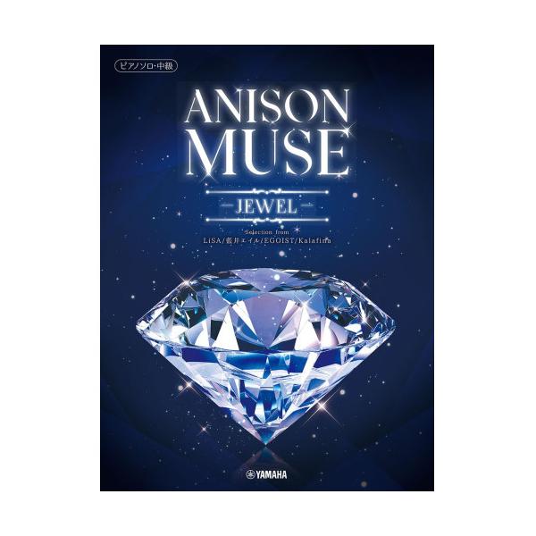 ANISON MUSE (アニソン・ミューズ) -JEWEL-1 . RISING HOPE/2 . シルシ/3 . Catch the Moment/4 . crossing field/5 . だってアタシのヒーロー。/6 . oath...