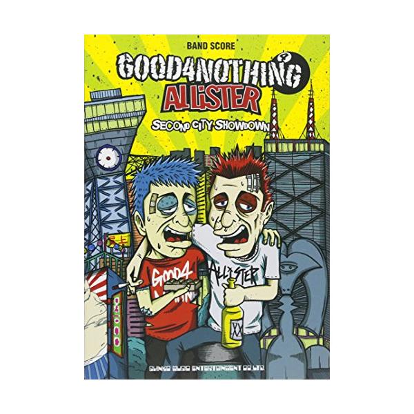 GOOD 4 NOTHING×ALLiSTER/SECOND CITY SHOWDOWN1 . TIME GOES LIGHTNING FAST/2 . PERFECT FUTURE/3 . SOMEWHERE ON FULLERTON (...