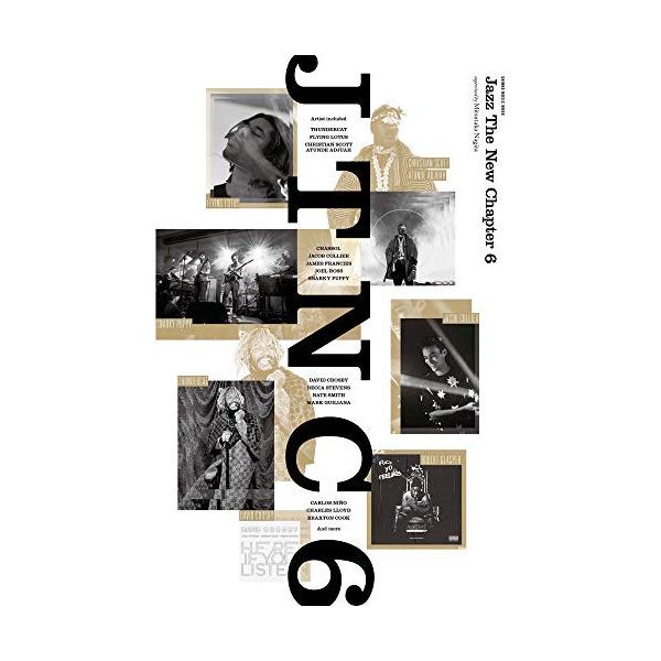 JAZZ The New Chapter 61 . ■SPECIAL INTERVIEW/2 . Thundercat/3 . Flying Lotus/4 . Christian Scott aTunde Adjuah/5 . Britt...