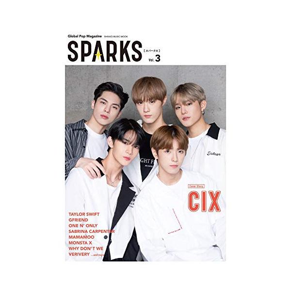 SPARKS Vol.31 . ●10月23日に日本語ヴァージョン、新曲を含むミニ・アルバム『HELLO Chapter 1. Hello, Stranger』日本盤で正式に日本デビューを果たす/2 . CIXの日本で撮影した撮り下ろし写真...