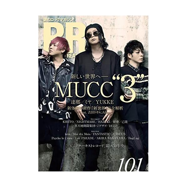 ROCK AND READ 101(音楽書)1 . cover/2 . MUCC/3 . 逹瑯/ミヤ/YUKKE/4 . 新体制の新作『新世界』完全解析/5 . feat. 吉田トオル、Allen/6 . live report/7 . K...