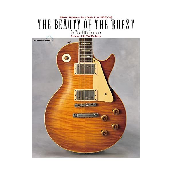 THE BEAUTY OF THE 'BURST(REPRINTED EDITION)1 . ■ULTIMATE SUNBURST FILE/2 . ◎1958 SUNBURST LES PAUL/3 . ◎1959 SUNBURST LE...