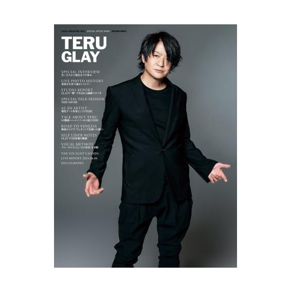 TERU/GLAY1 . ●CONTENTS/2 . ・SPECIAL INTERVIEW/3 . 生い立ちから現在までの歩み/4 . ・LIVE PHOTO HISTORY/5 . 貴重な写真で辿るヒストリー/6 . ・THE VOCAL...