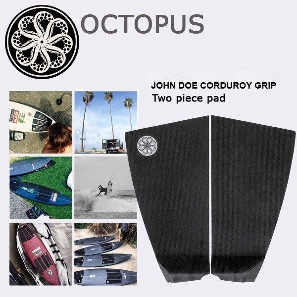 ■OCTOPUS(オクトパス)　GRIP JOHN DOE CORDUROY デッキパッド●11.8" x 12"●Two piece pad●No arch / 50度 tail kick / 27mm tall
