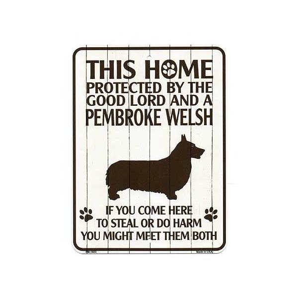 かわいい愛犬のインテリア♪屋外でも室内でも飾っていただけるアメリカ製のプレートです★直輸入の格安価格でご紹介中！詳しくは商品説明欄をご覧ください。コーギー 雑貨 PROTECTED BY THE GOOD LORD AND A PEMBRO...