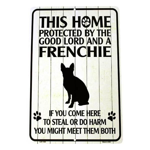 もはやアメリカ雑貨の定番！アメリカ直輸入のアメリカンブリキ看板です★直輸入の格安価格でご紹介中！詳しくは商品説明欄をご覧ください。フレンチブルドッグ 雑貨 PROTECTED BY THE GOOD LORD AND A FRENCHIE ...