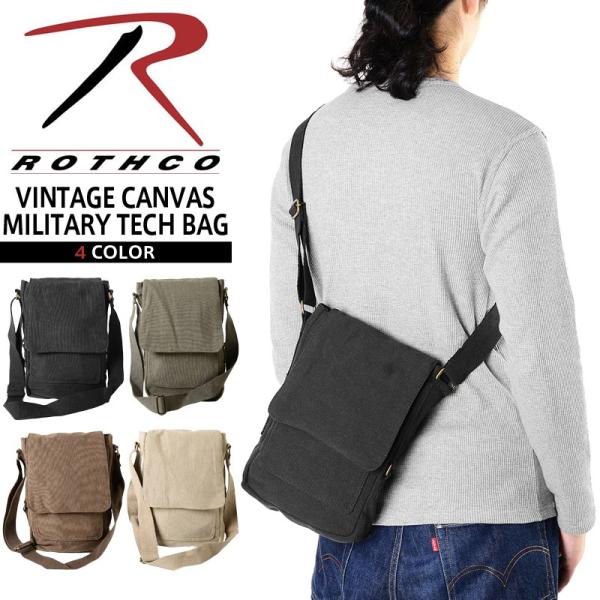 ROTHCO VINTAGE CANVAS MILITARY TECH バッグのご紹介です。ウォッシュ加工を施した、味のあるコットンキャンバス生地を使用したショルダーバッグ。日常必要なものを収納するのに丁度良いサイジングで、デイリーユースに...