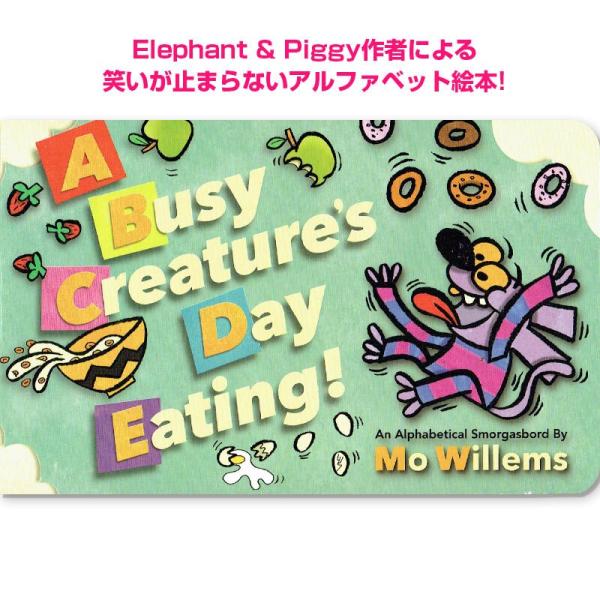 「Elephant &amp; piggy」シリーズや、「Don't let the pigeon drive the bus」シリーズなど子供たちが笑いながら読める絵本でおなじみの「Mo williams」による、アルファベット絵本です。...
