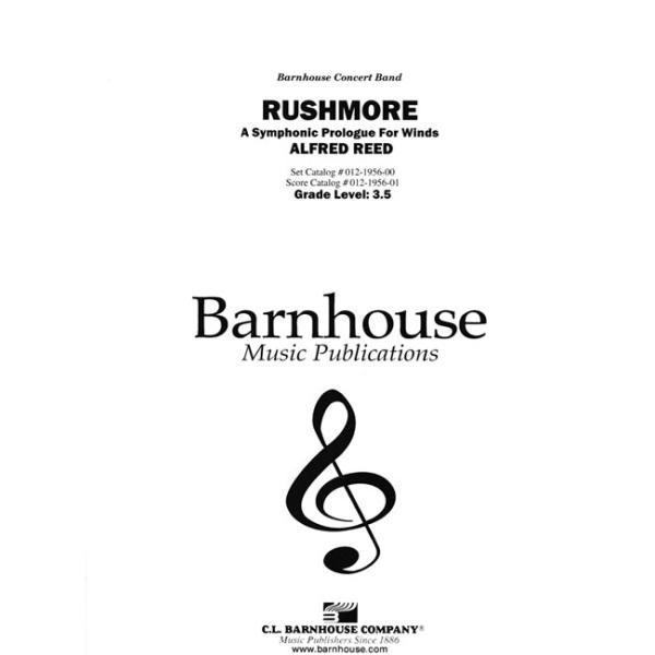 ★こちらの商品はフルスコア「のみ」です★■原題または洋題：Rushmore■作曲者：アルフレッド・リード（Alfred Reed）■演奏時間：約4分54秒■出版社グレード：3.5■出版社：C.L. バーンハウス(C. L. Barnhous...