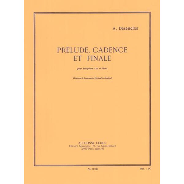 ■原題または洋題：Prelude Cadence Et Finale■作曲者：アルフレッド・デザンクロ（Alfred Desenclos）■演奏時間：約10分00秒■出版社グレード：--■出版社：Alphonse Leduc■当店に在庫がな...