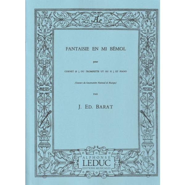 ■原題または洋題：FANTASIE EN MI BEMOL■作曲者：ジョセフ・エドゥアール・バラ（Jaques Ed. Barat）■演奏時間：約4分50秒■出版社による設定グレード：--■出版社：Alphonse Leduc■当店に在庫が...
