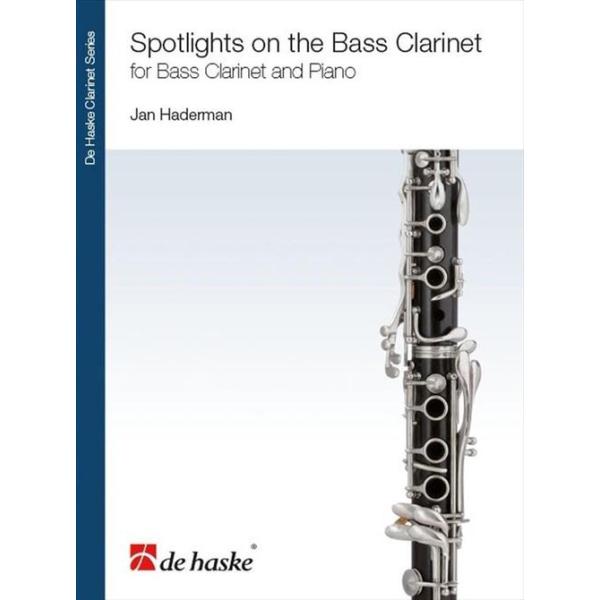 ■原題または洋題：Spotlights on the Bass Clarinet■作曲者：ヤン・ハデルマン （Jan Hadermann）■演奏時間：約15分30秒■出版社グレード：Advanced■出版社：デ・ハスケ (De Haske)...