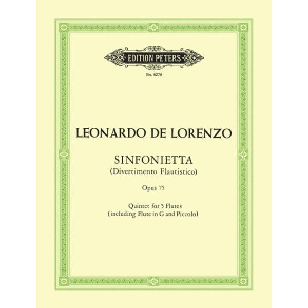 ■原題または洋題：SINFONIETTA (DIVERTIMENTO FLAUTISTICO)■作曲者：レオナルド・デ・ロレンツォ（Leonardo de Lorenzo）■演奏時間：約16分40秒■出版社による設定グレード：--■出版社：...
