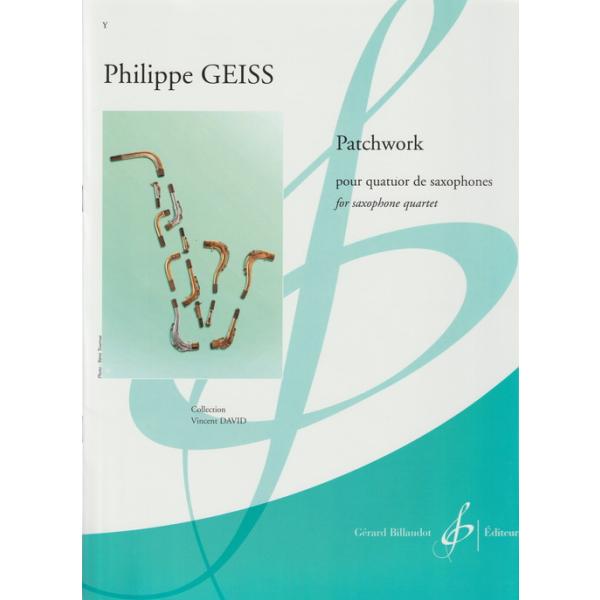 ■原題または洋題：Patchwork■作曲者：フィリップ・ガイス （Philippe Geiss）■演奏時間：約4分30秒■出版社による設定グレード：--■出版社：ジェラール・ビヨドー出版（Gerard Billaudot Editeur）...