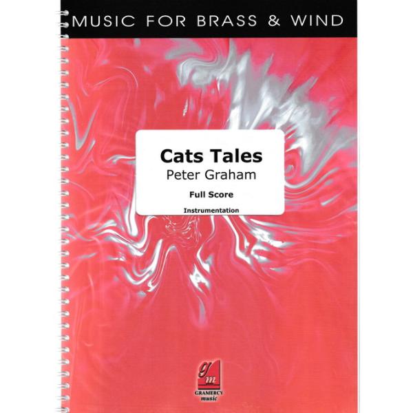 ■原題または洋題：CATS TALES■作曲者：ピーター・グレイアム （Peter Graham）■演奏時間：約9分40秒1) Catalonia2) Catwalk3) Scat! ■出版社（作曲家）による設定グレード：--■出版社：グラ...