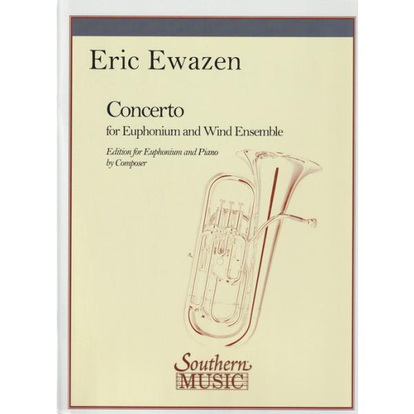 ■原題または洋題：Concerto For Euphonium■作曲者：エリック・イウェイゼン（Eric Ewazen）■演奏時間：約18分00秒■出版社による設定グレード：--■出版社：Southern Music Company■当店に...