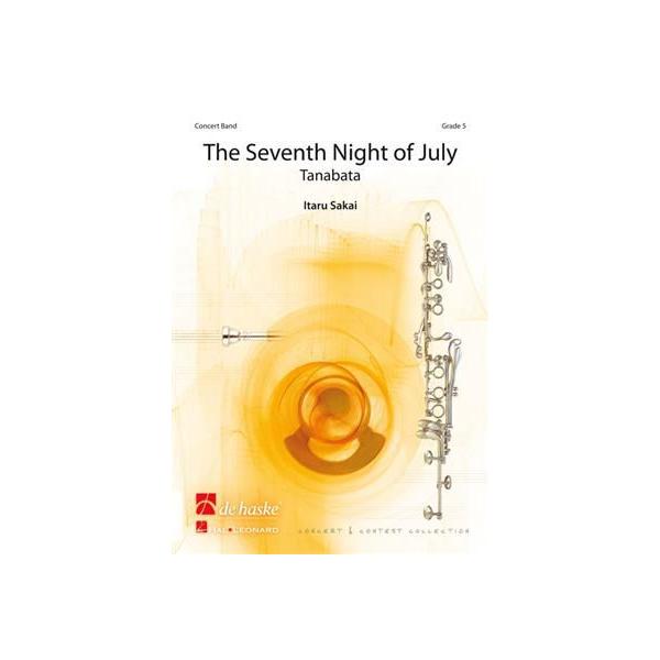 ★こちらの商品はフルスコア「のみ」です★■原題または洋題：The 7th Night of July■作曲者：酒井格 (Itaru Sakai)■演奏時間：約8分38秒■出版社による設定グレード：5