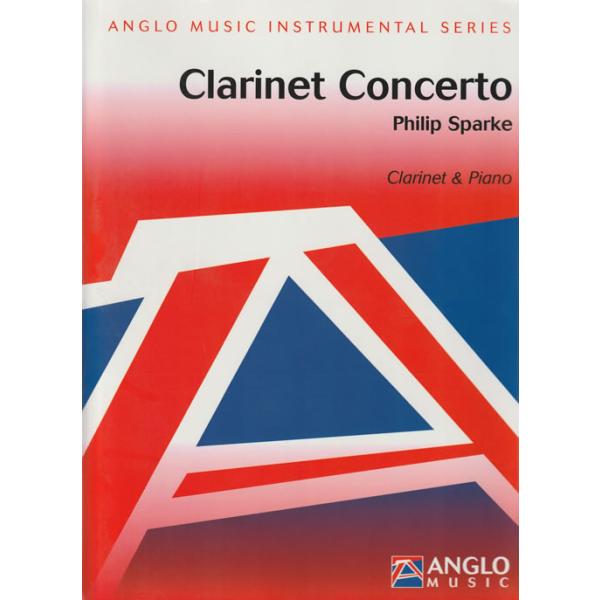 ■原題または洋題：Clarinet Concerto■作曲者：フィリップ・スパーク (Philip Sparke)■演奏時間：約17分00秒