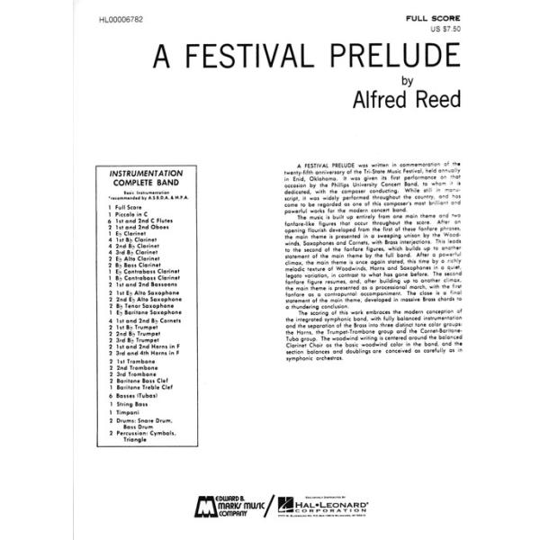 ★こちらの商品はフルスコア「のみ」です★■原題または洋題：A Festival Prelude■作曲者：アルフレッド・リード（Alfred Reed）■演奏時間：約4分30秒■出版社による設定グレード：--