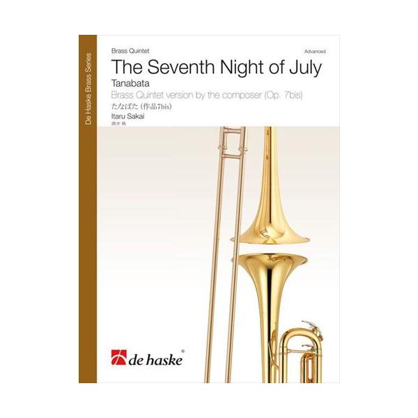 ■原題または洋題：The Seventh Night of July■作曲者：酒井格 (Itaru Sakai)■演奏時間：約8分00秒■出版社による設定グレード：--■出版社：デ・ハスケ (De Haske)■当店に在庫がない場合の納期目...