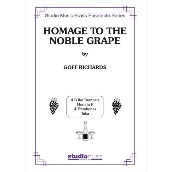 ■原題または洋題：Homage To The Noble Grape■作曲者：ゴフ・リチャーズ (Goff Richards)■演奏時間：約16分00秒■出版社設定グレード：--■出版社：ステューディオ・ミュージック（Studio Music）