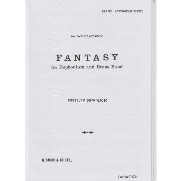■原題または洋題：FANTASY (EUPHONIUM AND PIANO)■作曲者：フィリップ・スパーク (Philip Sparke)■演奏時間：約9分20秒