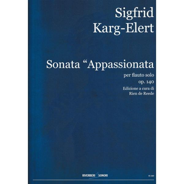 ■原題または洋題：SONATA APPASSIONATA PER FLAUTO SOLO■作曲者：ジークフリート・カルク＝エーレルト（Sigfrid Karg-Elert）■演奏時間：約5分00秒■出版社による設定グレード：--■出版社：R...
