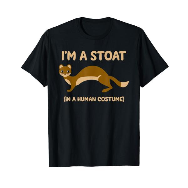 【商品概要】Clever I'm a Stoat in a Human Costume - an easy lazy Halloween costume for him or her.Great gift for animal fans o...