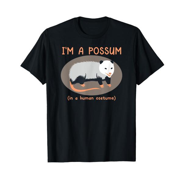 【商品概要】Possum Costume Shirt. Funny Opossum tshirt with "I'm a Possum (in a Human Costume)" graphic design.This Possum Cos...